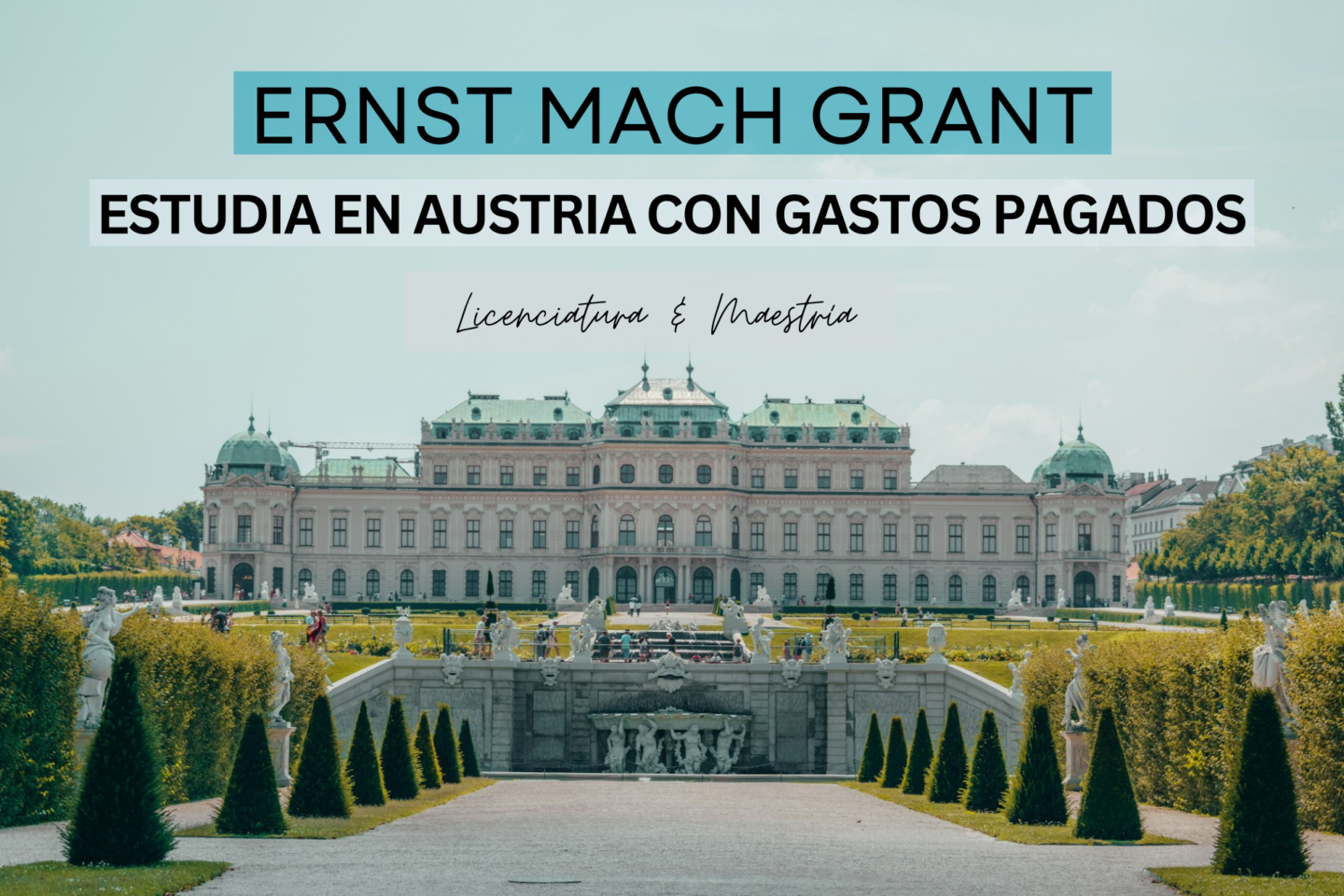 Beca Ernst Mach Grant: estudia en Austria con gastos pagados