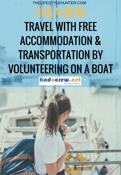 Find a Crew: travel with free accommodation and transportation by ...